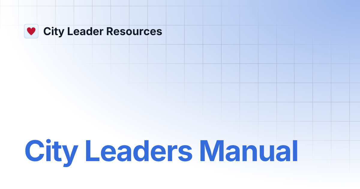 City Leaders Manual | City Leader Resources